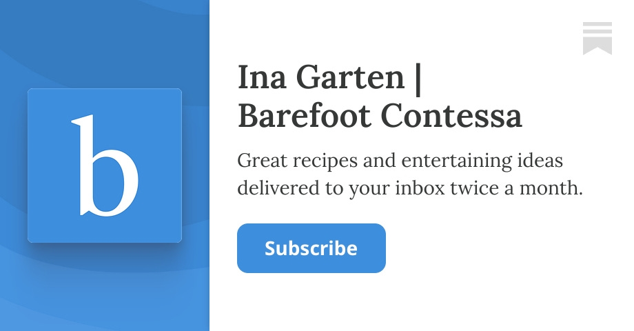 Ina Garten | Barefoot Contessa | Substack