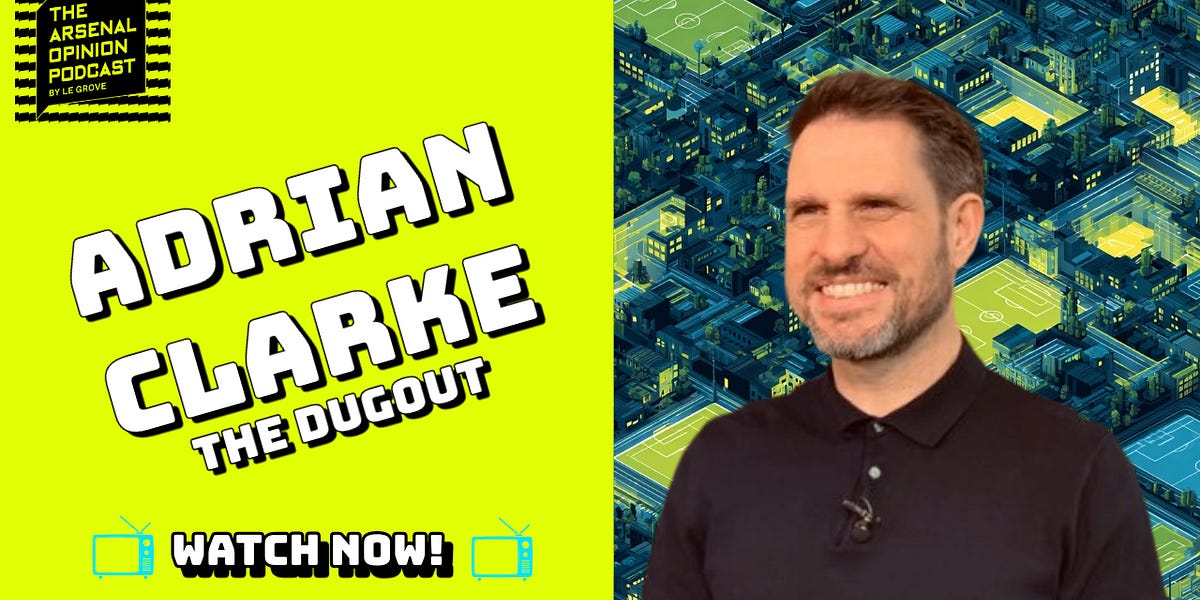 🎙️ THE DUGOUT: ADRIAN CLARKE ON CUP ROTATION, GYOKERES, DECLAN RICE ...