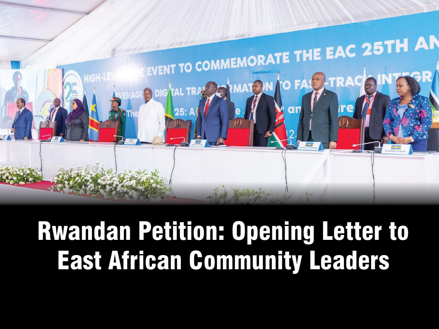 Rwandan Petition: Opening Letter to East African Community Leaders