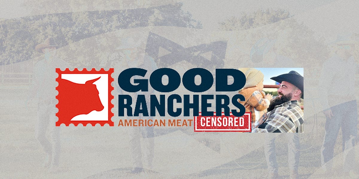 Good Ranchers: The Truth Behind Good Ranchers’ Marketing and Censorship ...