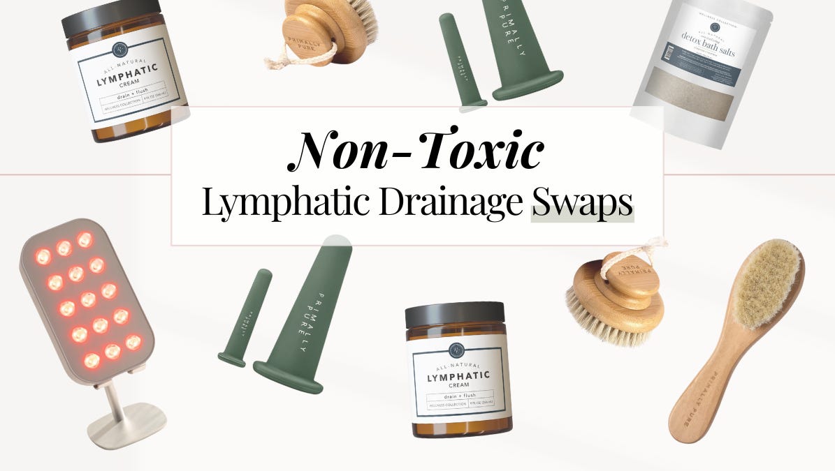Non-Toxic Swaps for Lymphatic Drainage 🌀