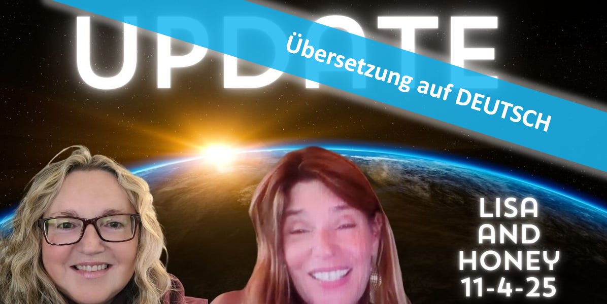 UPDATE mit Lisa und Honey - Lichtweiser-Substack von Ina