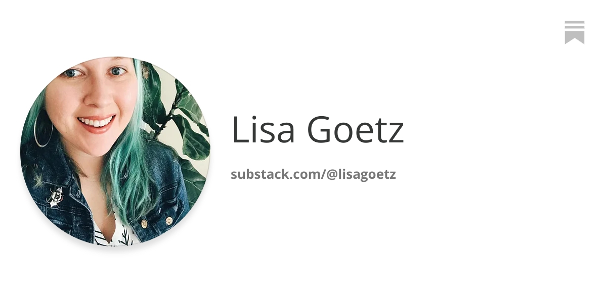 Lisa Goetz | Substack