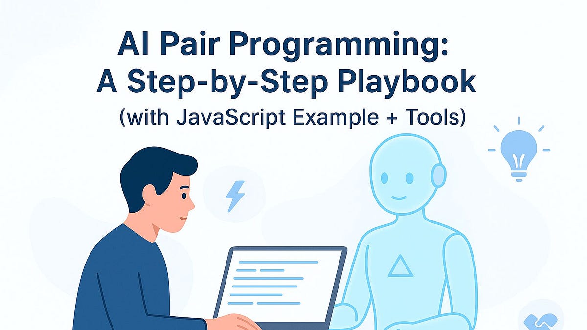 AI Pair Programming: A Step‑by‑Step Playbook