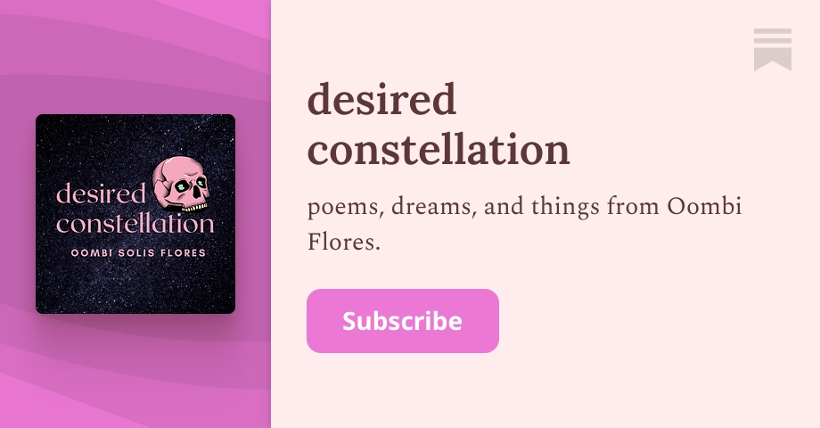 desired constellation | oombi | Substack