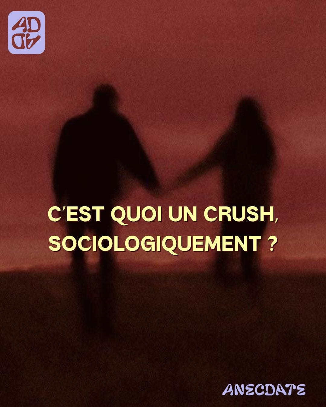 C’est quoi un crush, sociologiquement