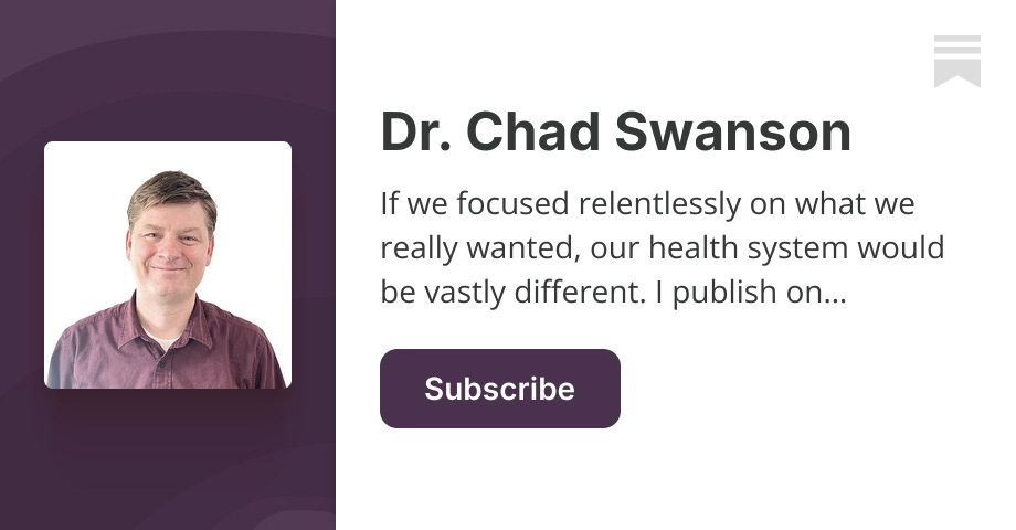 Dr. Chad Swanson | Substack