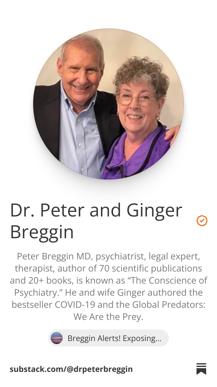 Dr. Peter and Ginger Breggin | Substack