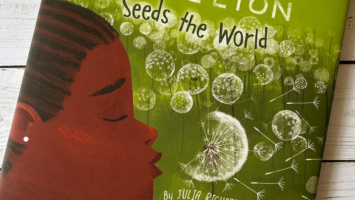 Where STEAM Takes Root: Lessons from Little Dandelion Seeds the World
