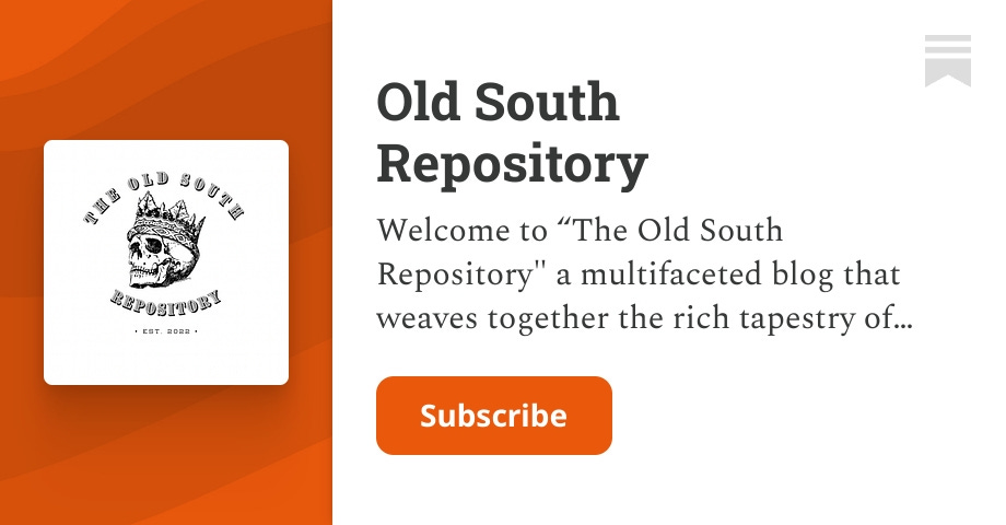 Old South Repository | John Slaughter | Substack