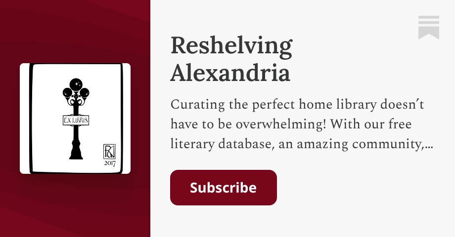 Reshelving Alexandria | Substack