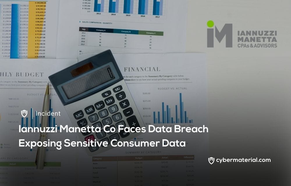 Iannuzzi Manetta Co Reports Data Breach - CyberMaterial