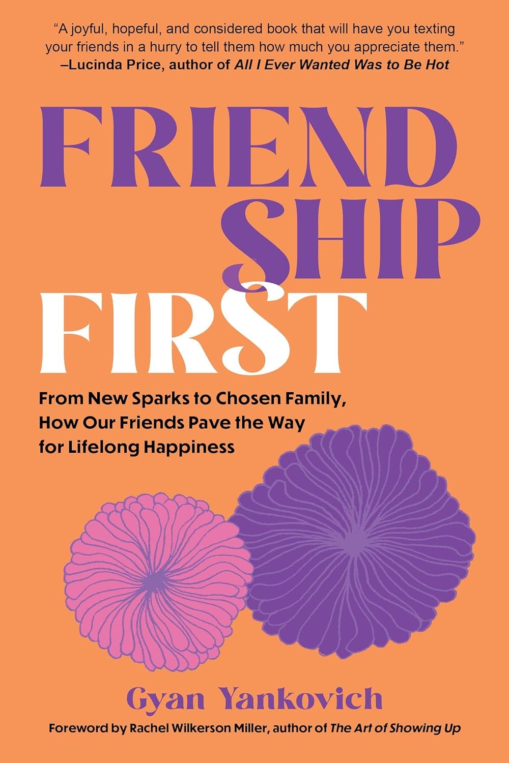 Friendship First by Gyan Yankovich - by Neil Levine