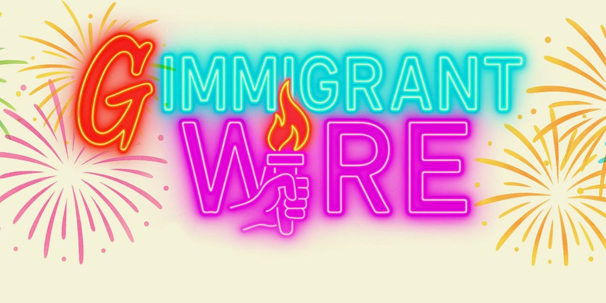Gimmigrant Wire – July 4th Edition - by Tommy Oliver