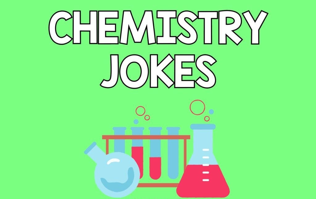 100 Chemist Jokes About Molecules, Atoms, and Labs