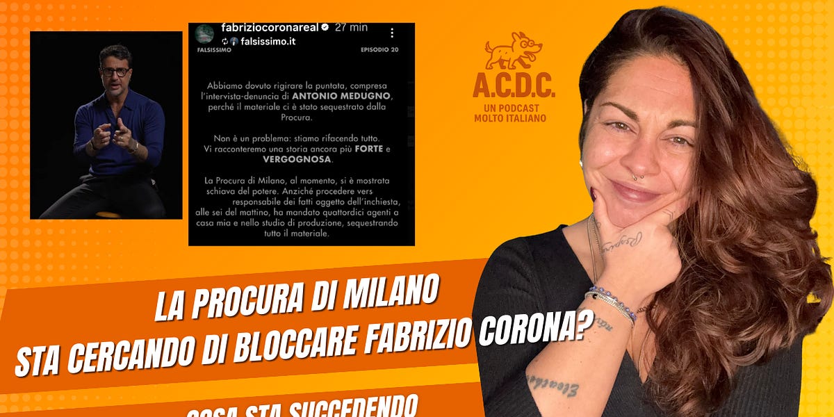 La Procura di Milano sta cercando di bloccare Fabrizio Corona? Cosa sta ...