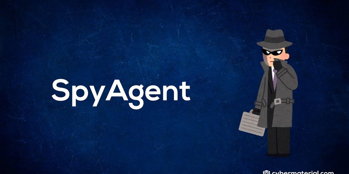 SpyAgent (Infostealer) – Malware - CyberMaterial