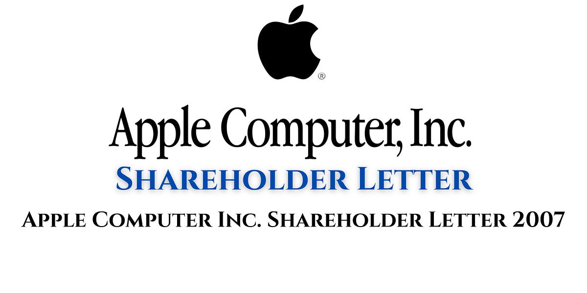 Apple Computer Inc. 2007 Shareholder Letter - by Lam Nguyen