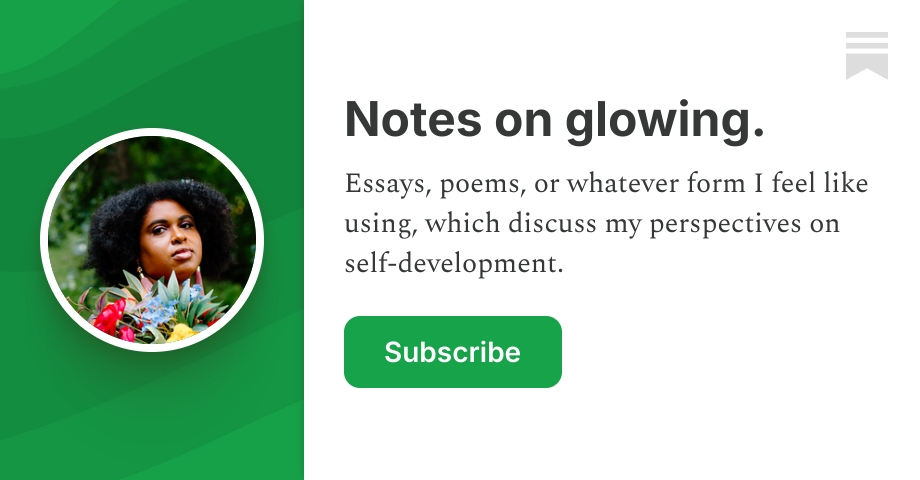 Notes on glowing. | Patricia Birch | Substack