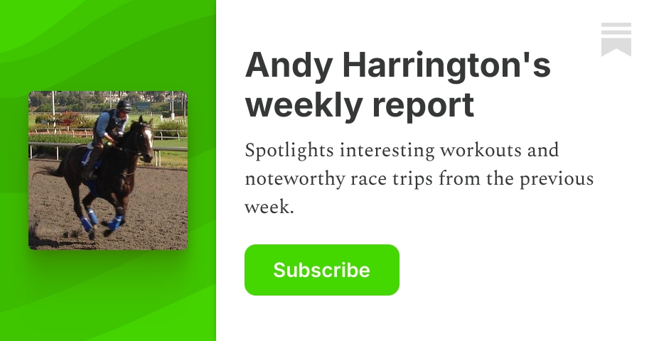 Andy Harrington's weekly report | Andrew Harrington | Substack
