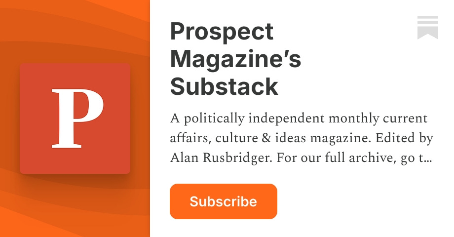 About - Prospect Magazine’s Substack
