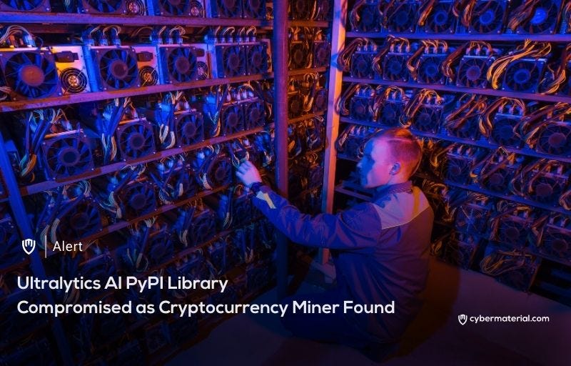 Ultralytics AI PyPI Library Compromised - CyberMaterial