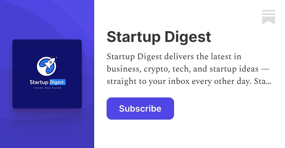 Startup Digest | Substack