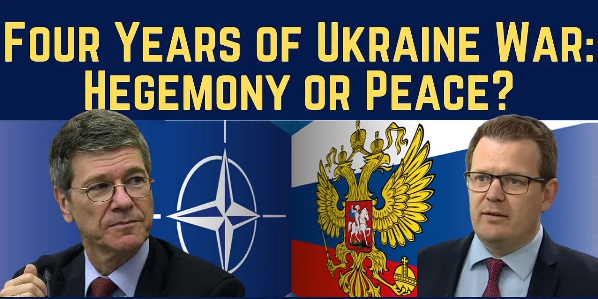 Jeffrey Sachs: Four Years of War in Ukraine - Hegemony or Peace?