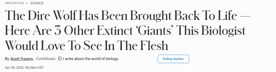 FACT: NO, THE DIRE WOLF IS NOT BACK - by James Bessinger