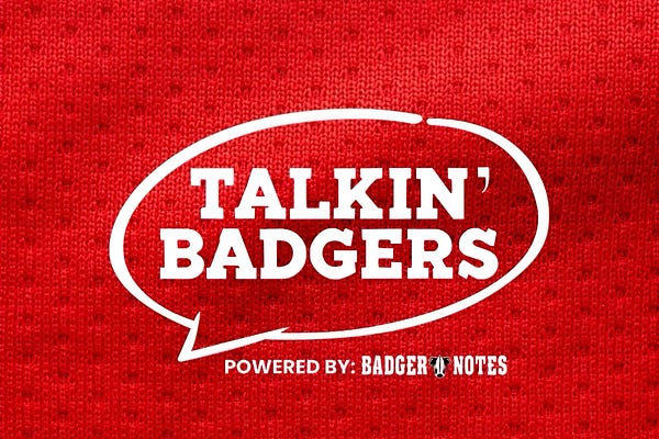 Talkin' Badgers | Badgernotes | Dillon Graff | Substack