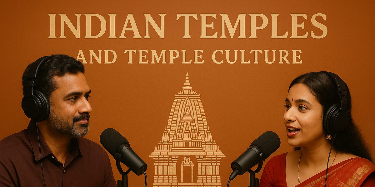 Sacred Stones and Living Spirit: The Temple Culture of India