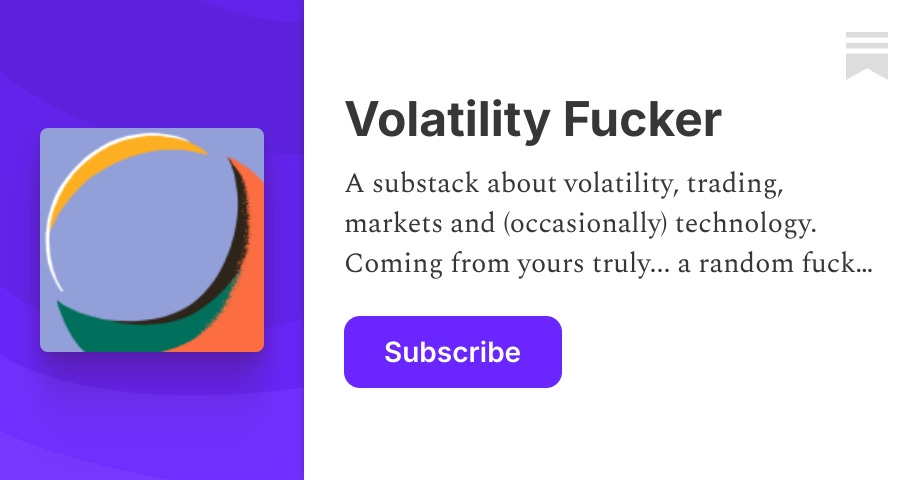 Volatility Fucker | Substack