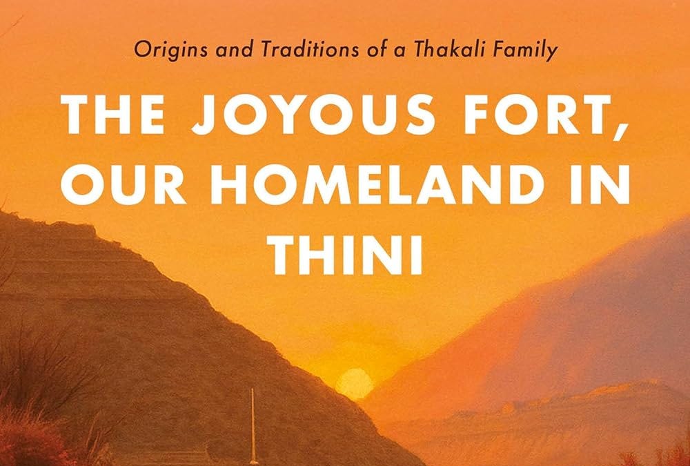 Review: The Joyous Fort, Our Homeland in Thini, by Renée Thakali (Nepal ...