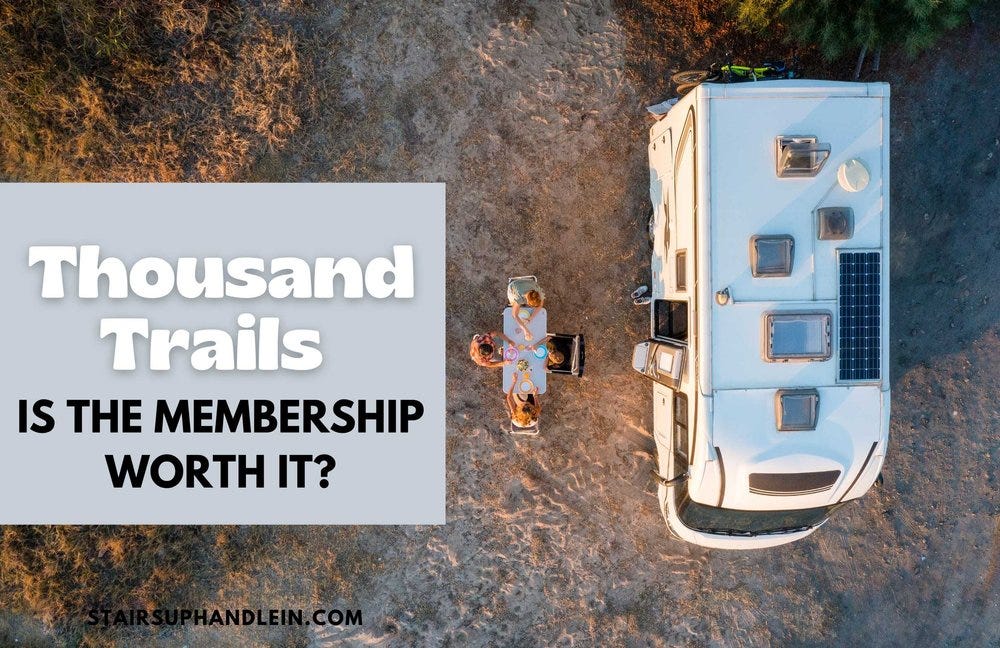 Is a Thousand Trails Membership Worth It? - Jen (like, zen)