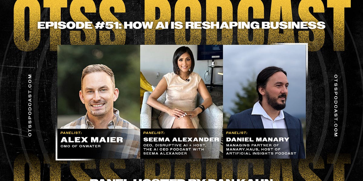 How AI is Reshaping Business with Seema Alexander, Alex Maier and ...
