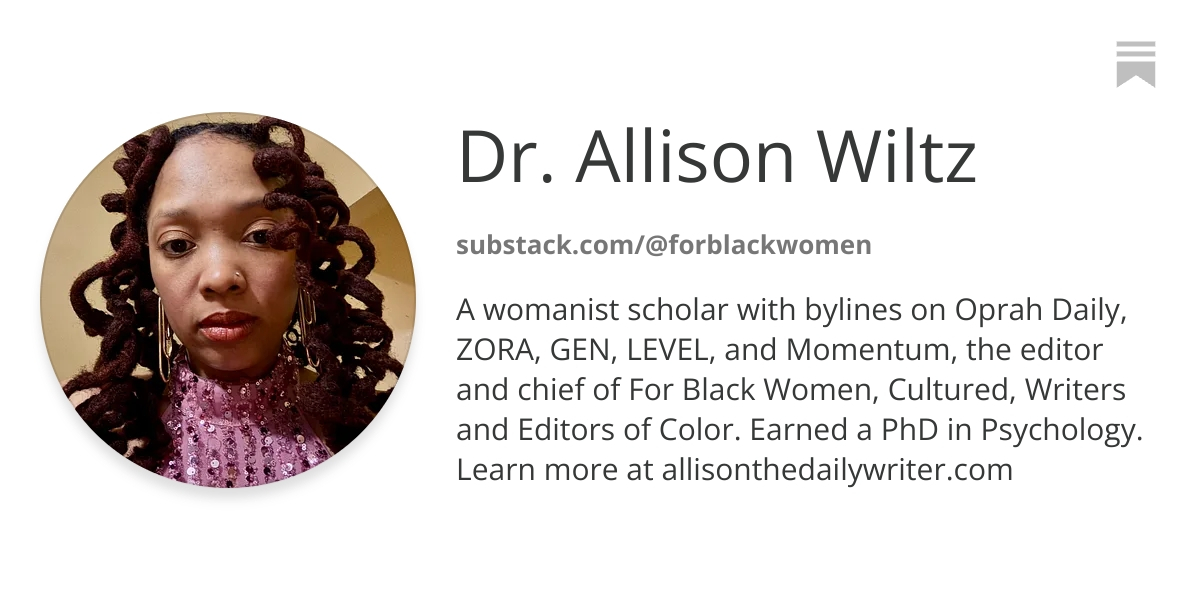 Dr. Allison Wiltz | Substack