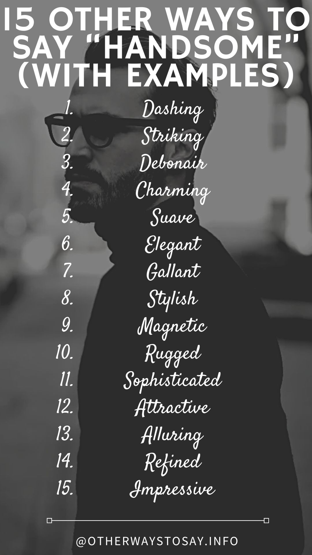 15 Other Ways to Say “Handsome” (With Examples)
