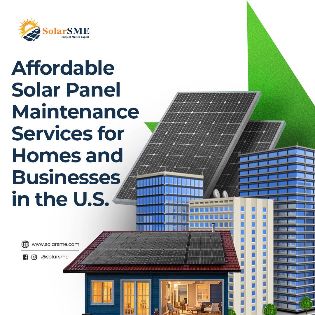 Affordable Solar Panel Maintenance Services for Homes and Businesses in ...