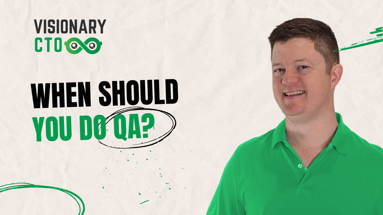 Startups When Should You Do Qa By Matt Watson