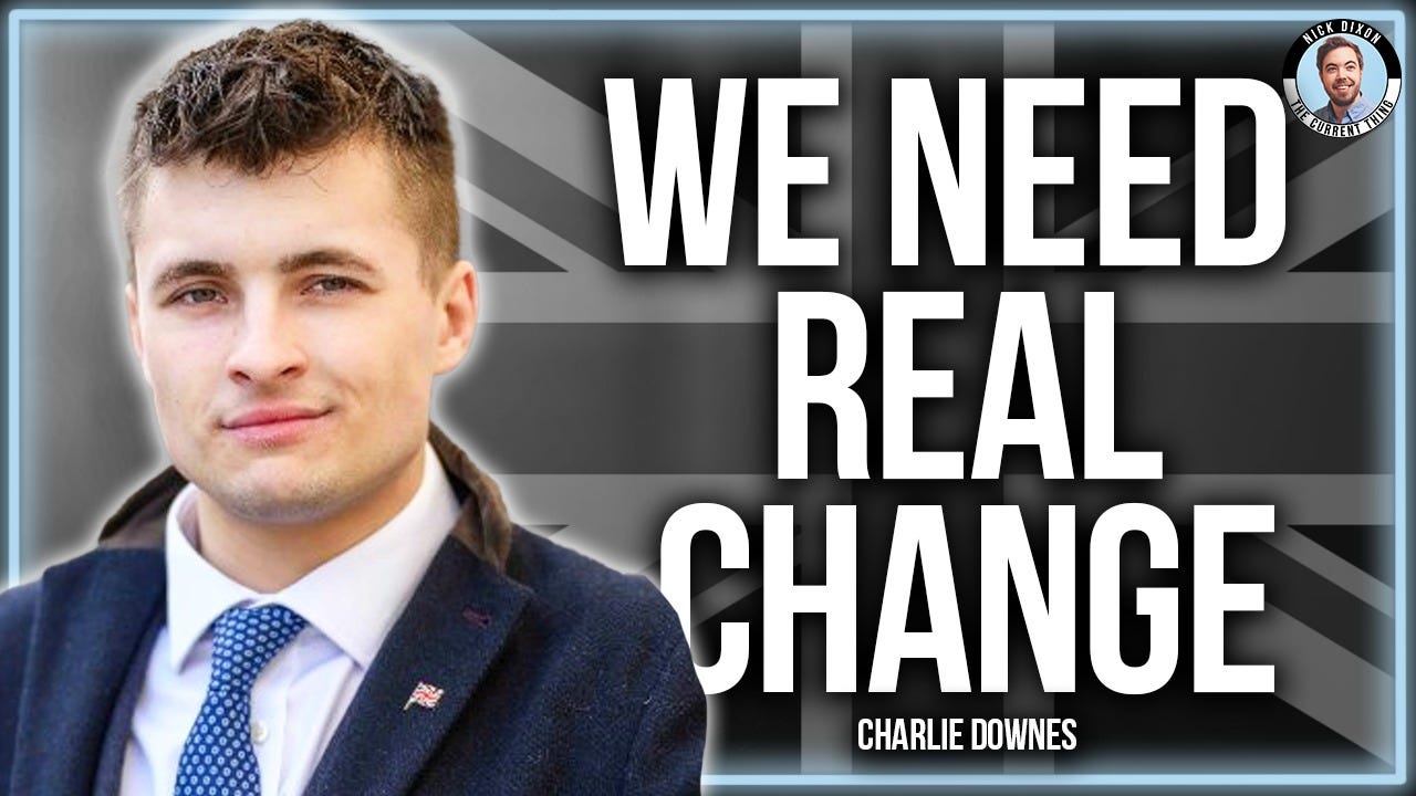 Charlie Downes - Can Reform UK Save Britain?