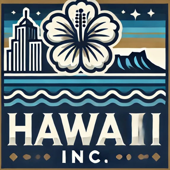 Hawaii Incorporated | Substack