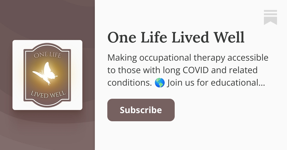 One Life Lived Well = Abby Kubiak, OTD, OTR/L (i.e. an OT) | Science for ME