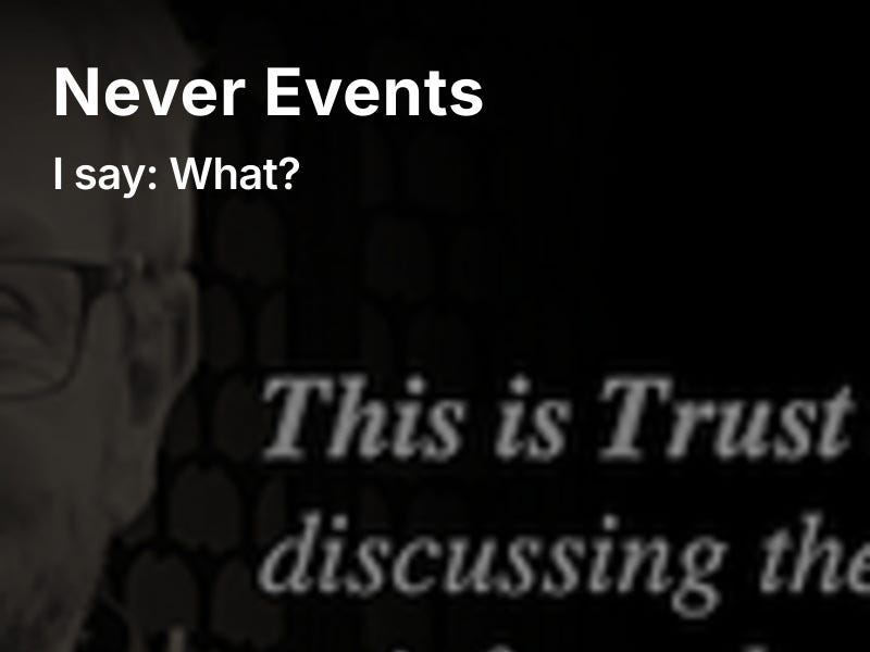 Never Events - by Carl Heneghan and Tom Jefferson