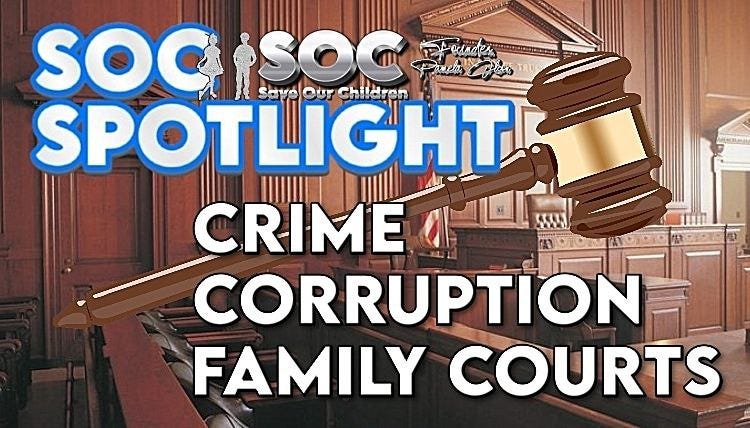 Corrupt Family Courts & CPS