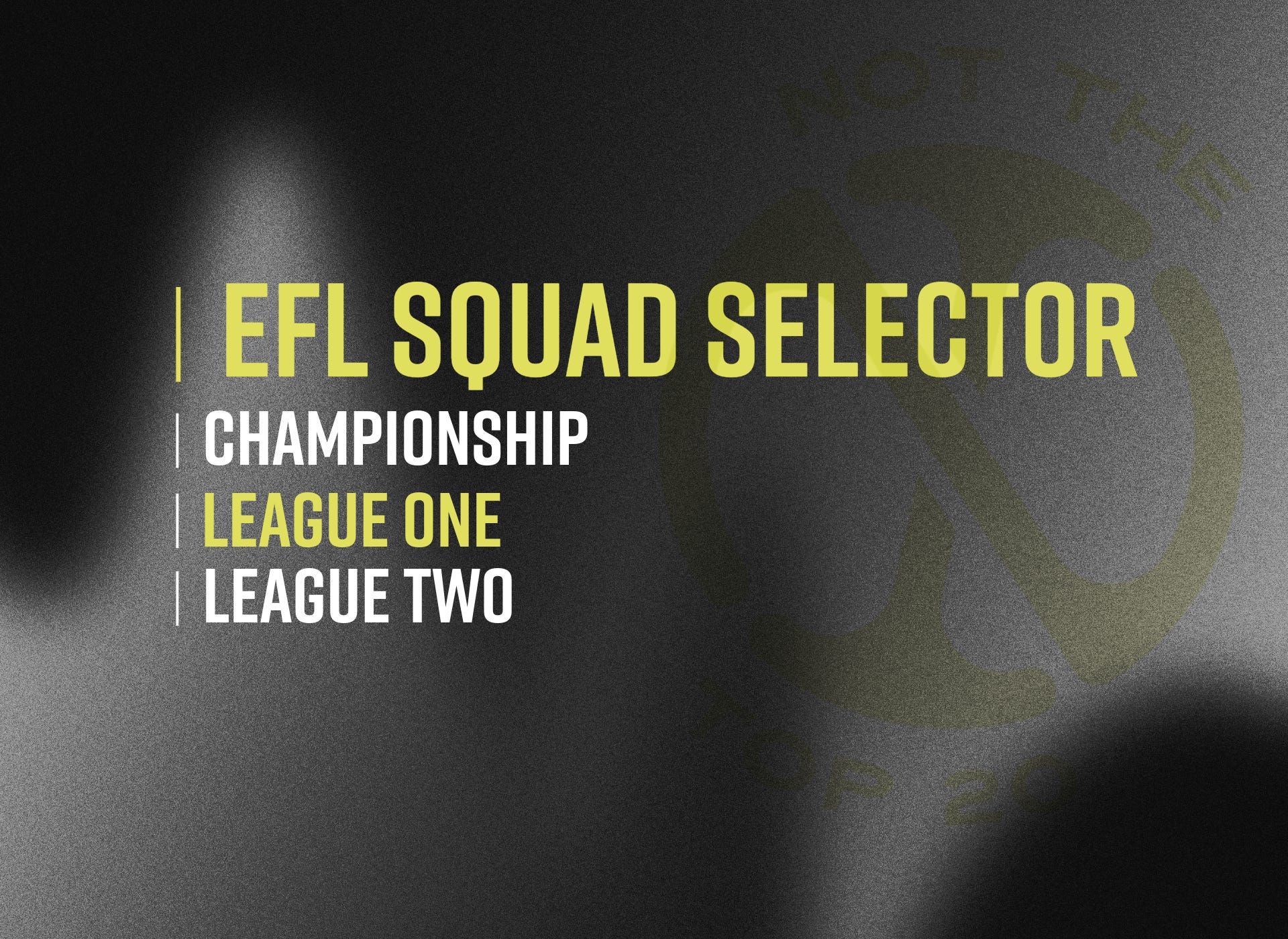 SQUAD SELECTOR 25/26: League One - NTT20.COM