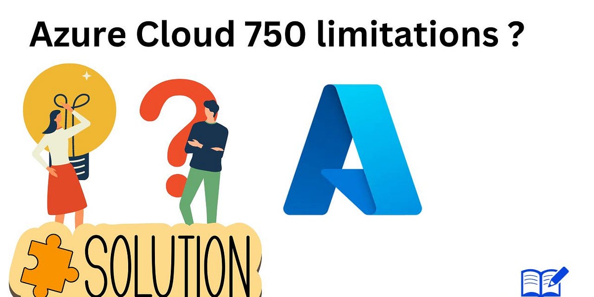 Breaking Down Azure’s Service Limits: A Comprehensive Guide