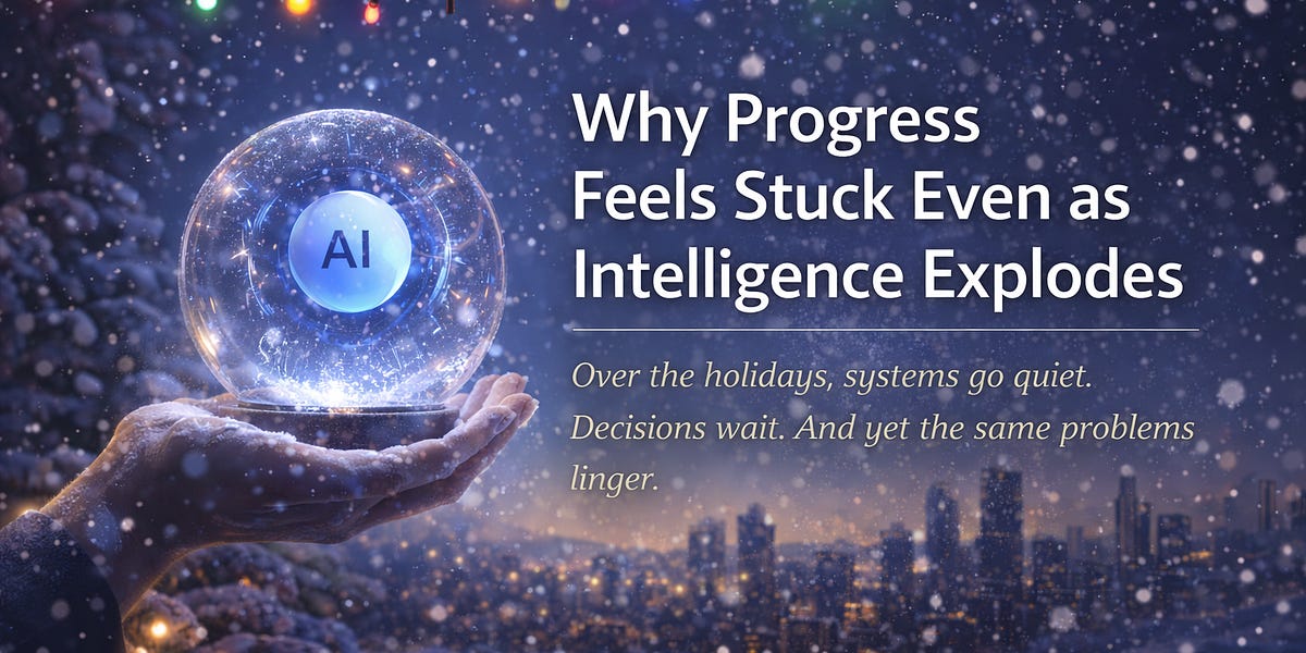 Why Progress Feels Stuck Even as Intelligence Explodes