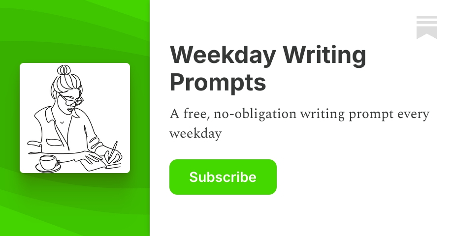 Weekday Writing Prompts | Substack