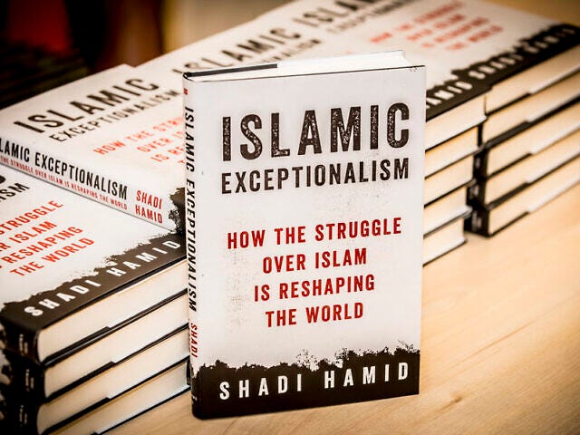 Book Review: Islamic Exceptionalism by Shadi Hamid