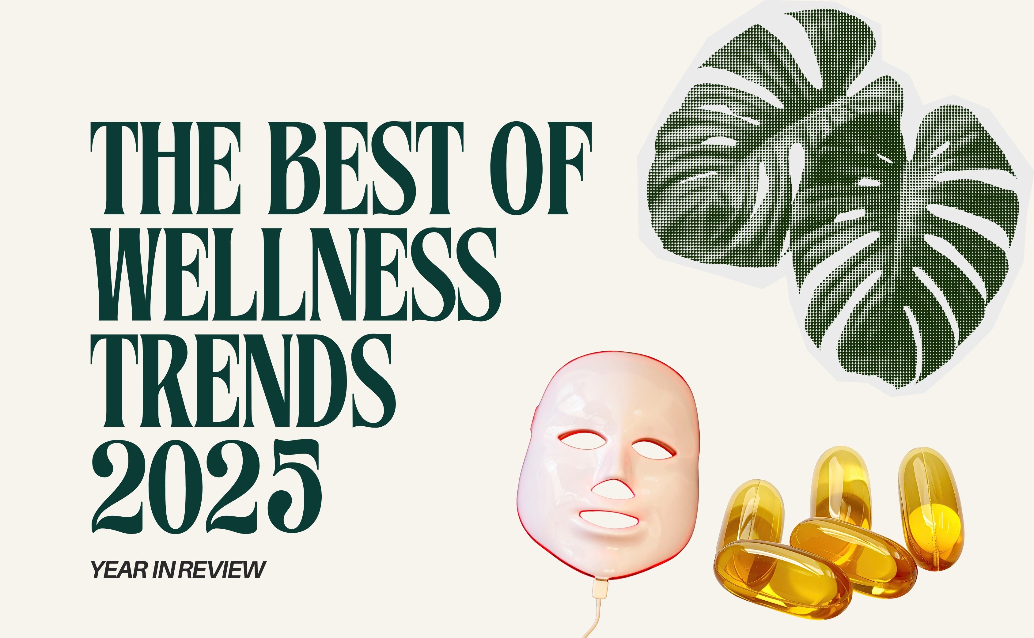 2025 Wellness Trends: What to Keep, Adapt & Toss in 2026